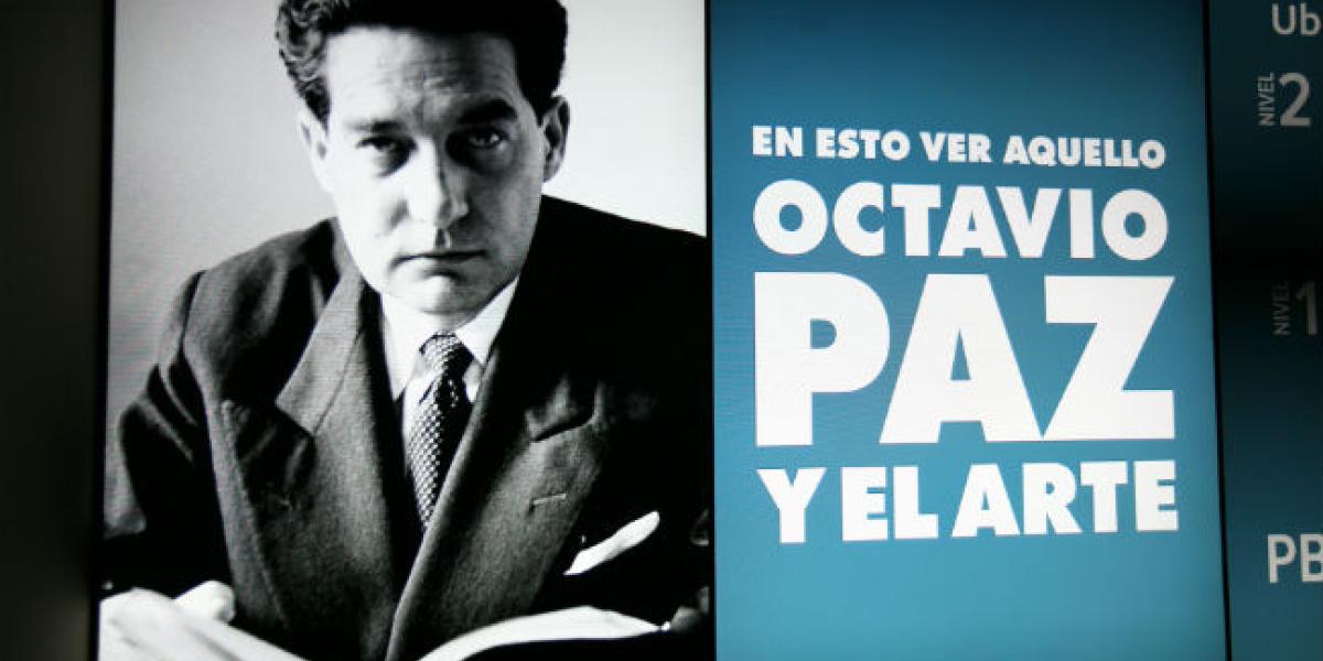 Destacan importancia de Octavio Paz en arte mexicano