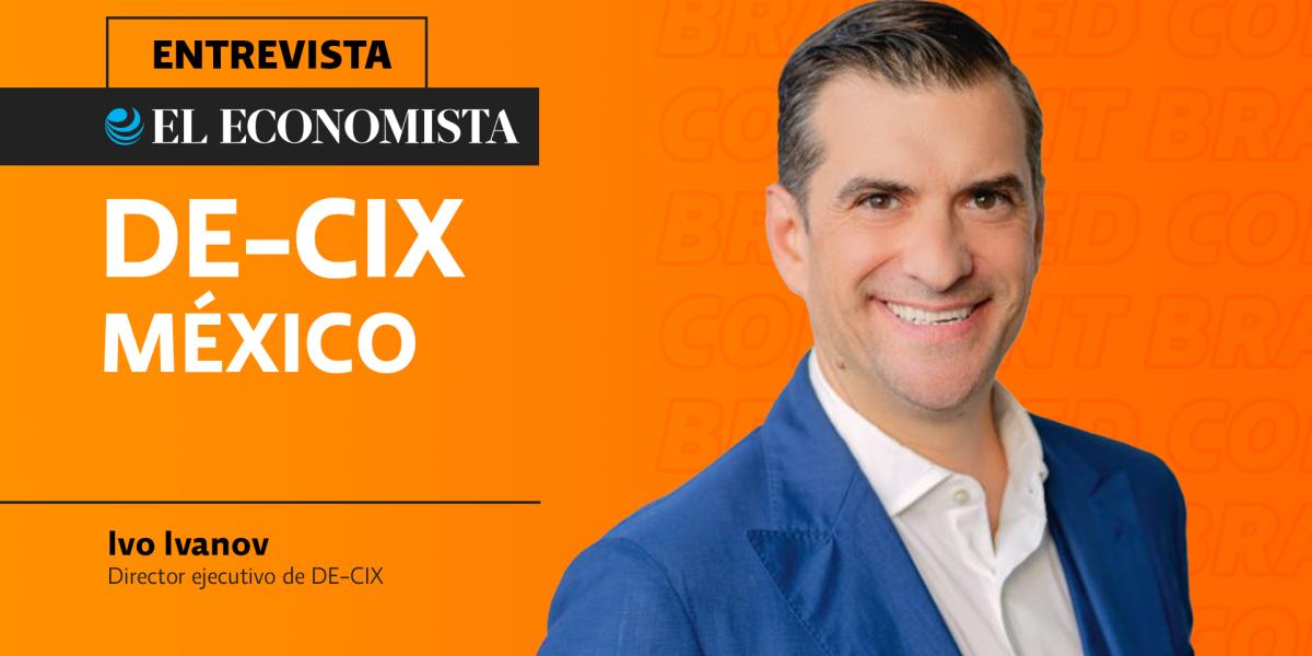 DE-CIX llega a México: el operador mundial líder de Internet Exchanges ...