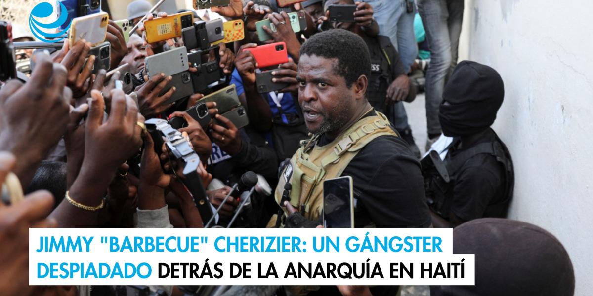 Jimmy "Barbecue" Cherizier: un gángster despiadado detrás de la ...