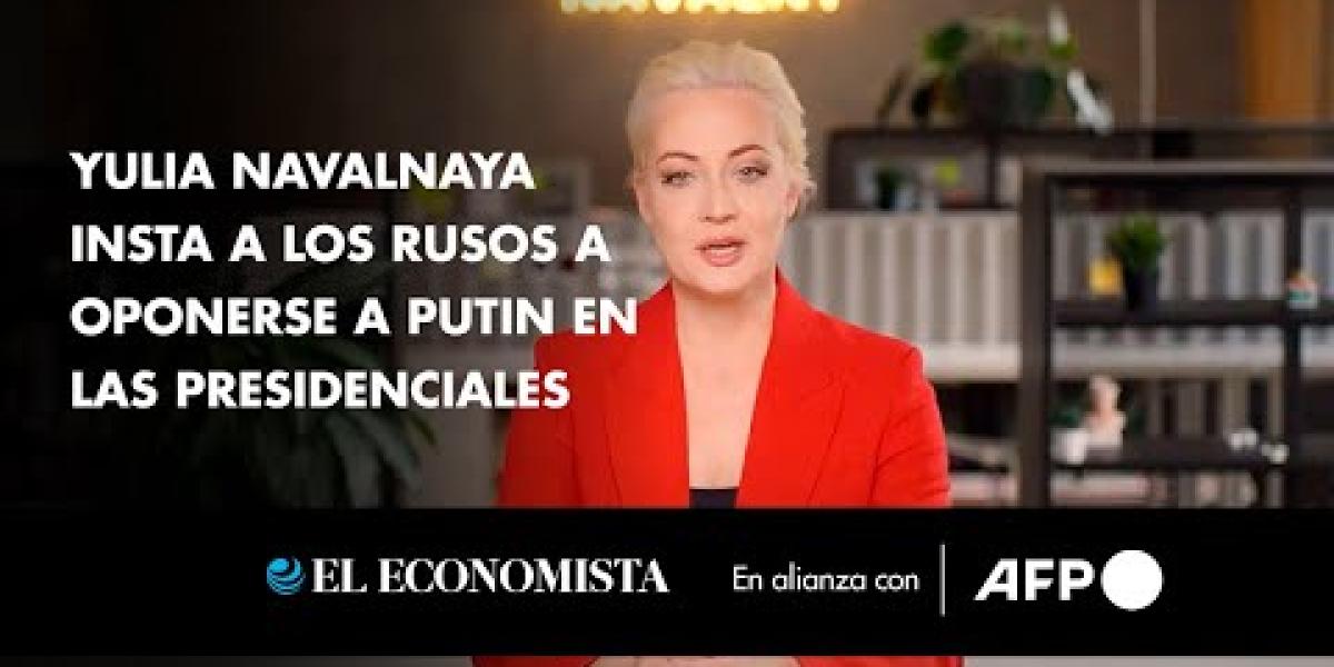 Yulia Navalnaya insta a los rusos a oponerse a Putin en las presidenciales