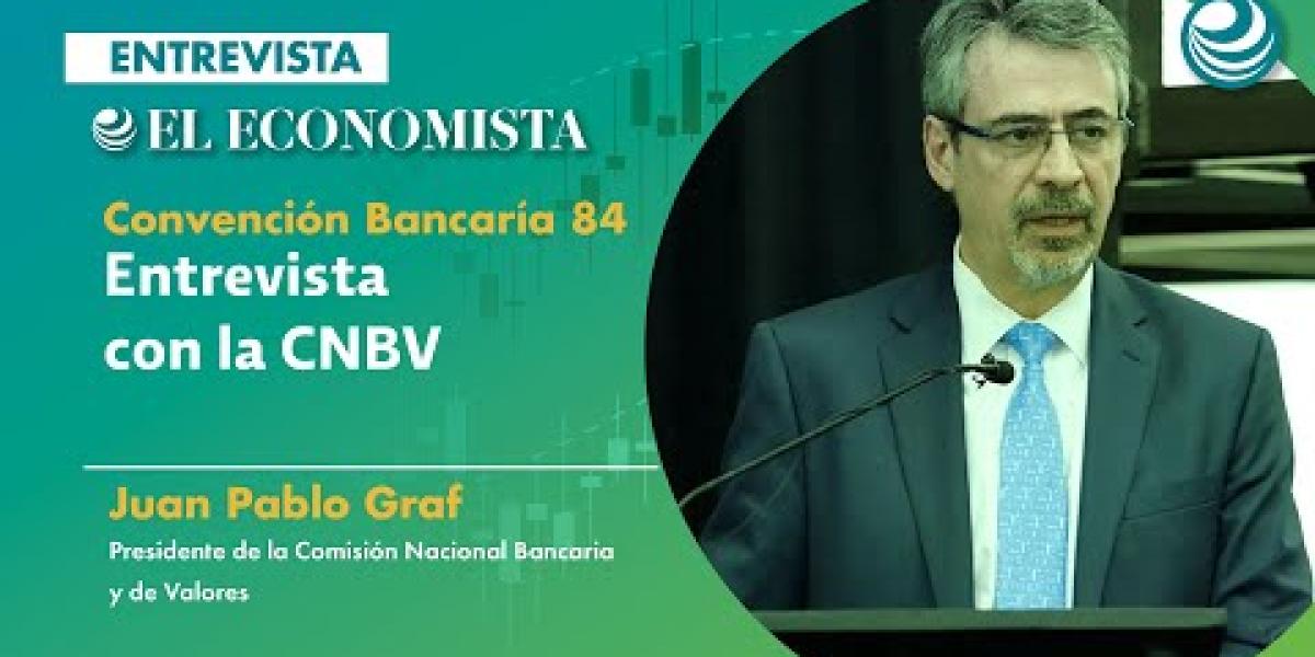 Convención Bancaria 2021: Entrevista con Juan Pablo Graf, Presidente de ...