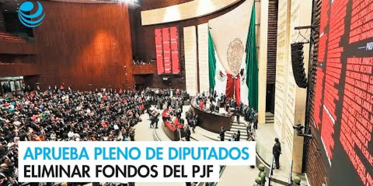 Aprueba pleno de Diputados eliminar fondos del PJF